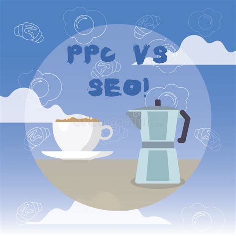 Word Writing Text Ppc Vs Seo Business Concept For Pay Per Click Against Search Engine