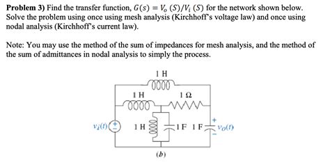 Solved Problem 3 Find The Transfer Function G S Vo