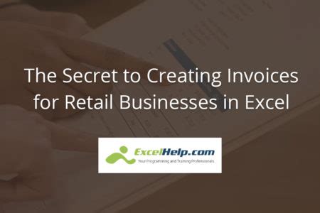 The Secret To Creating Invoices For Retail Businesses In Excel