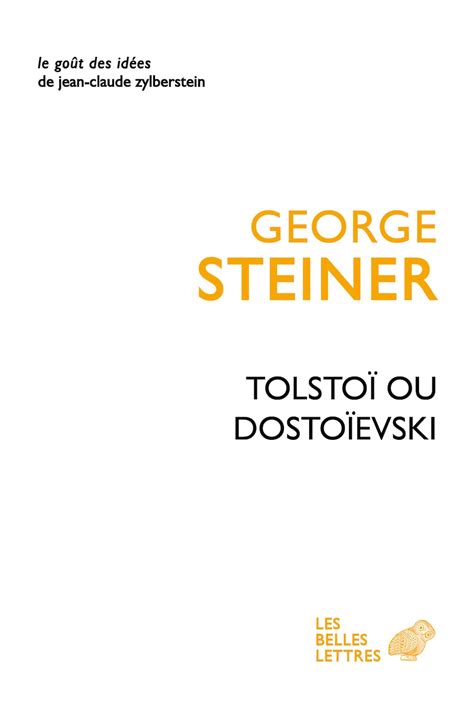 Tolstoi Ou Dostoievski Le Gout Des Idees By Rose Celli Goodreads