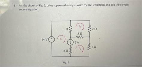 solved 3 for the circuit shown in fig 3 using supernode