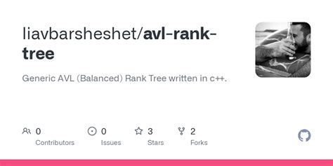 Github Liavbarsheshetavl Rank Tree Generic Avl Balanced Rank Tree