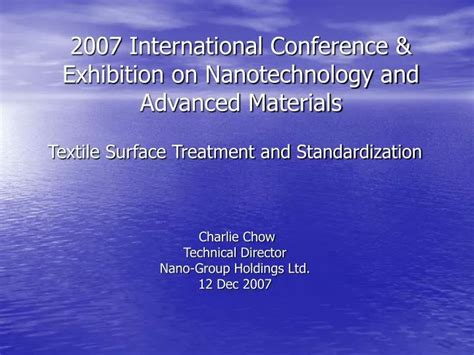 PPT International Conference Exhibition On Nanotechnology And Advanced Materials