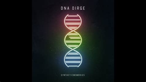 DNA Dirge YouTube