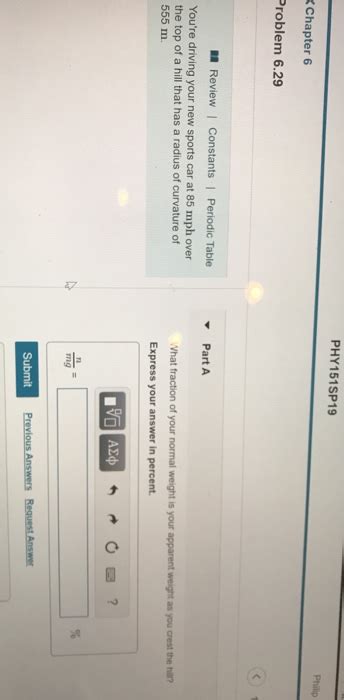 Solved Phy151sp19 Chapter 6 Roblem 629 Review I Constants L