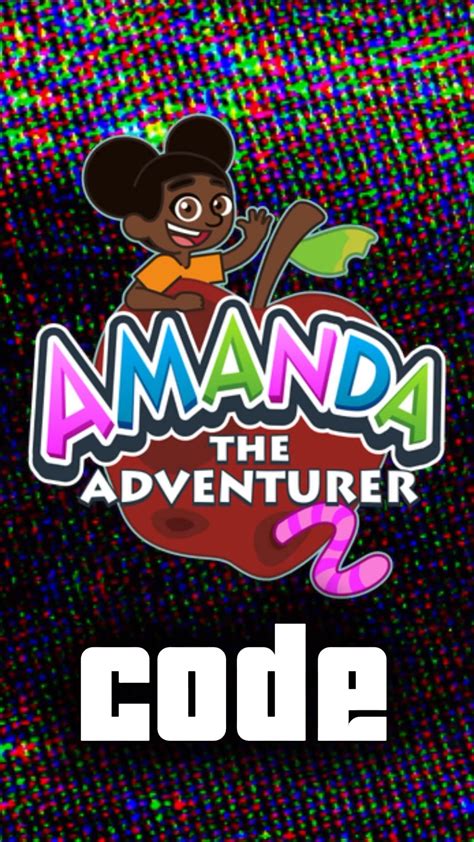 Amanda The Adventurer Secret Code Youtube