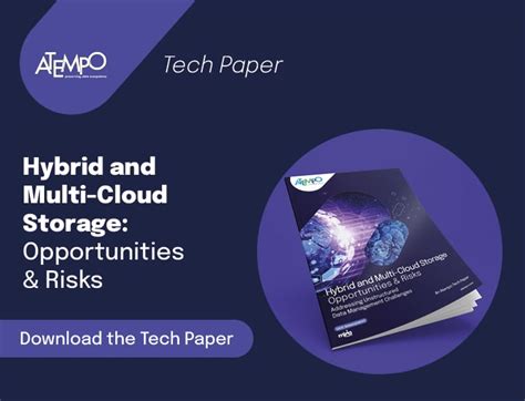 Tech Paper Hybrid And Multi Cloud Storage