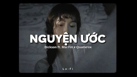 Nguy N C Dickson X Mai Fin X Quanvroxlofi Ver Official Lyrics Video Youtube