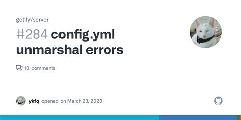 Config Yml Unmarshal Errors Issue 284 Gotify Server GitHub