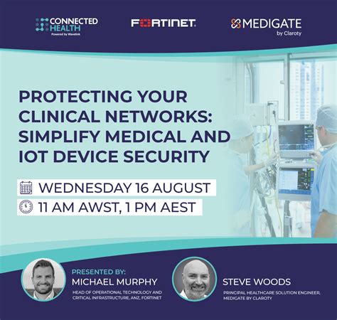 protecting your clinical networks simplify medical and iot device