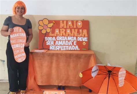 No ′maio Laranja′ Prefeitura Promove Ações De Conscientização Sobre O