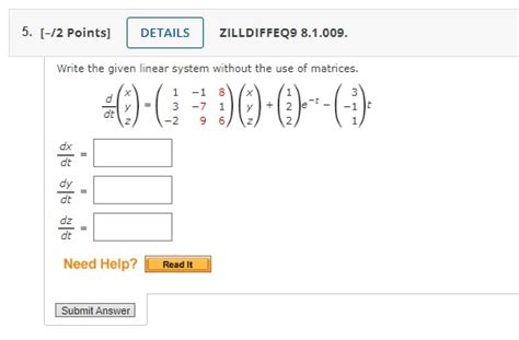 Solved Write The Given Linear System Without The Use Of Chegg