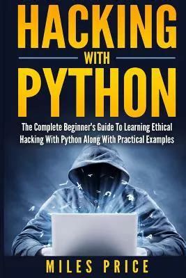 Libro Hacking With Python The Complete Beginner s Guide Envío gratis