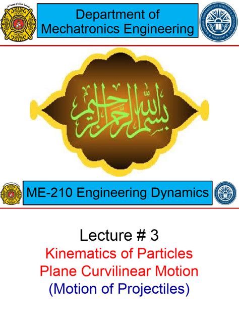 lec 3 kinematics of particles curvilinear motion motion of projectile