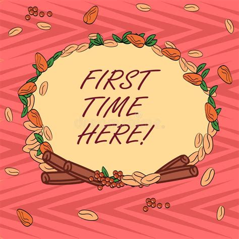 Word Writing Text First Time Here Business Concept For Never Been In This Place Before Special