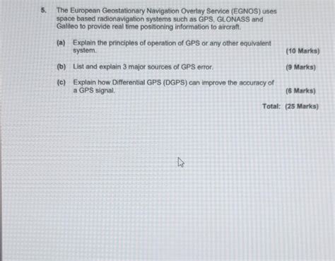 Solved 5 The European Geostationary Navigation Overlay