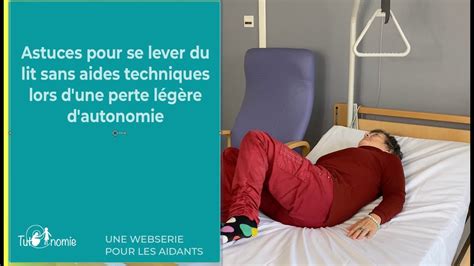 Astuces Pour Se Lever Du Lit Seul E Sans Aides Techniques Youtube