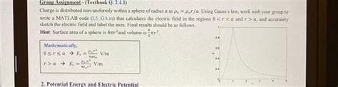 Solved Charge Is Distributed Non Uniformly Within A Sphere Chegg