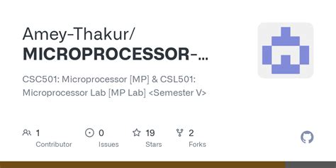 GitHub Amey Thakur MICROPROCESSOR AND MICROPROCESSOR LAB CSC501