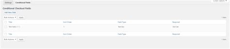 Updates To Conditional Checkout Fields Admin Layout Conditional