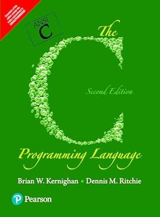 C PROGRAMMING LANGUAGE ND EDN Brian W Kernighan Dennis Ritchie Amazon In Books