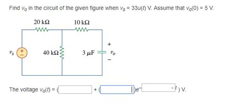 Solved Find Vo In The Circuit Of The Given Figure When Vs Chegg