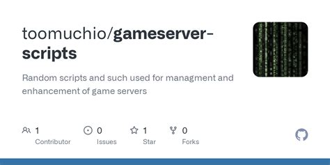 GitHub Toomuchio Gameserver Scripts Random Scripts And Such Used For Managment And