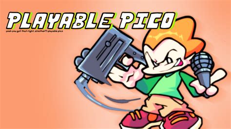 My Playable Pico Mod For Friday Night Funkin Fnf Mods