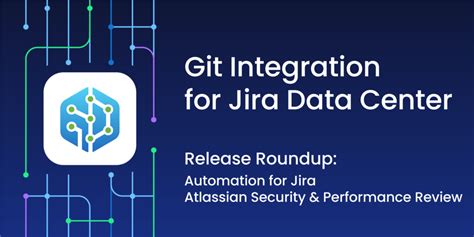 Git Integration For Jira Data Center Release Automation For Jira