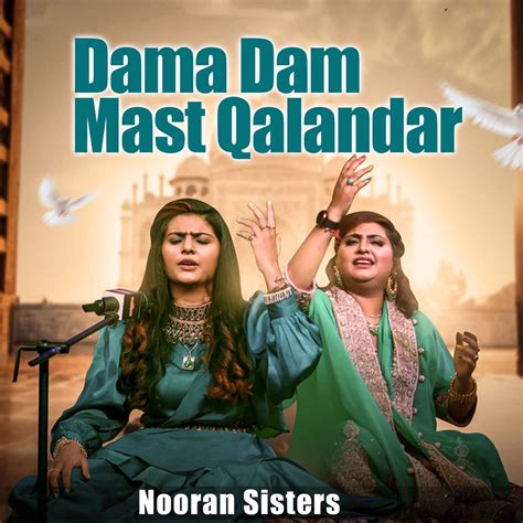 ‎dama Dam Mast Qalandar Album By Nooran Sisters Apple Music