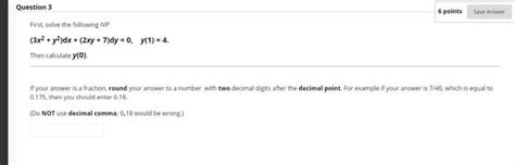 Solved 6 Points Save Answer Question 3 First Solve The