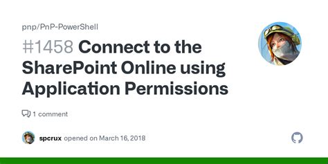 Connect To The Sharepoint Online Using Application Permissions · Issue