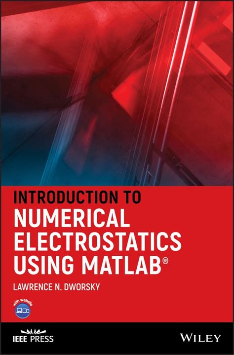 introduction to numerical electrostatics using matlab 9781118449745