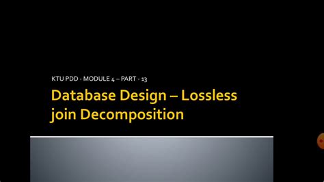 Ktudbms Lossless Join Decomposition Solved Example Malayalam