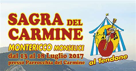 Sagra Del Carmine Montericco Monselice Dal 13 Al 18 Luglio Tutte Le