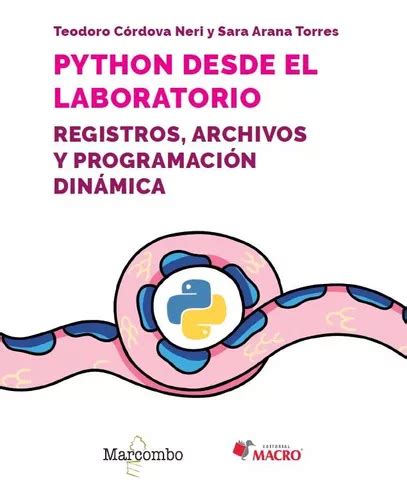 Python Desde El Laboratorio Registros Archivos Y Programac Registros Archivos Y Programación