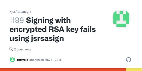 Signing With Encrypted Rsa Key Fails Using Jsrsasign · Issue 89 · Kjur