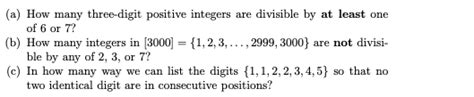 Solved A How Many Three Digit Positive Integers Are Chegg Com