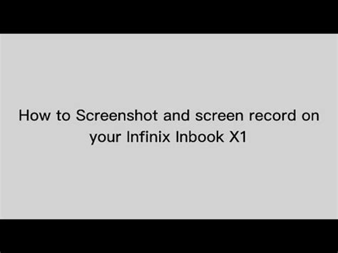 How To Screenshot And Screen Record To Your Laptop Infinix Inbook X1