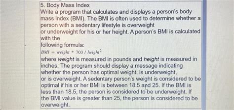 Solved Body Mass Index Write A Program That Calculates Chegg