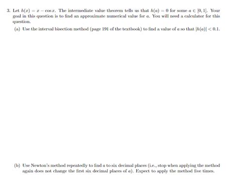Solved Let H X Xcosx The Intermediate Value Theorem Chegg Com