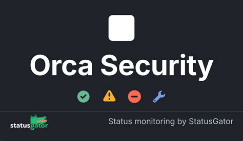 orca scanner engine status check if orca scanner engine is down or