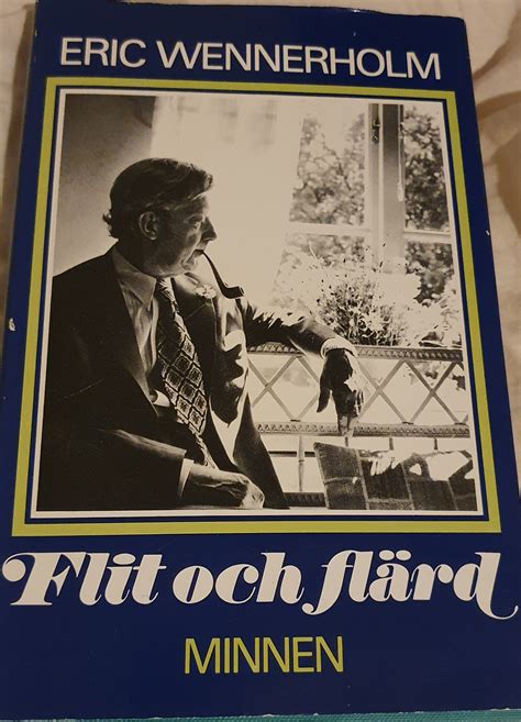 Eric Wennerholm by Flit och flärd Goodreads