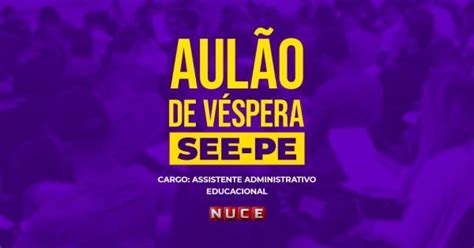 AulÃo De VÉspera See Pe Cargo Assistente Administrativo Educacional