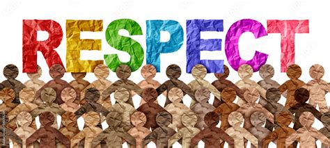 People Respect And Respecting Diversity In Society And Appreciation For