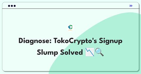 Tokocrypto User Signup Drop Product Rca Interview Nextsprints