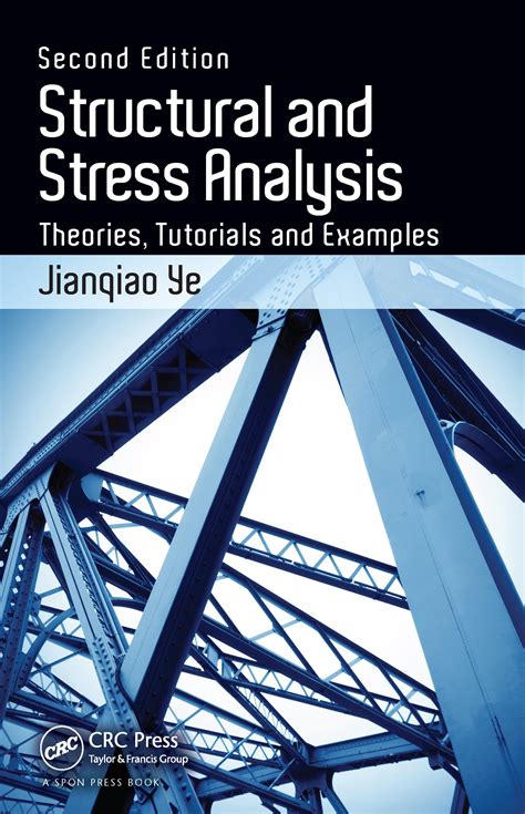 Structural And Stress Analysis Theories Tutorials And Examples Second