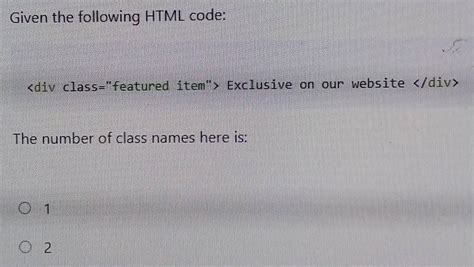 Solved Given The Following Html Code Exclusive On Our Website The