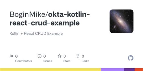 GitHub BoginMike Okta Kotlin React Crud Example Kotlin React CRUD Example