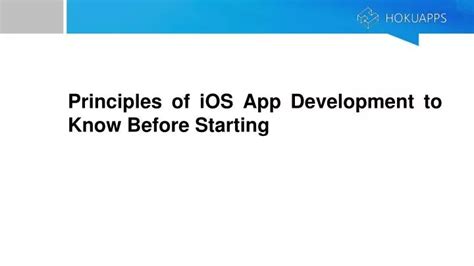 Ppt Principles Of Ios App Development To Know Before Starting